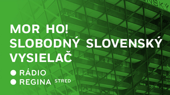 Mor ho! Slobodný slovenský vysielač - Rozhlasový archív STVR